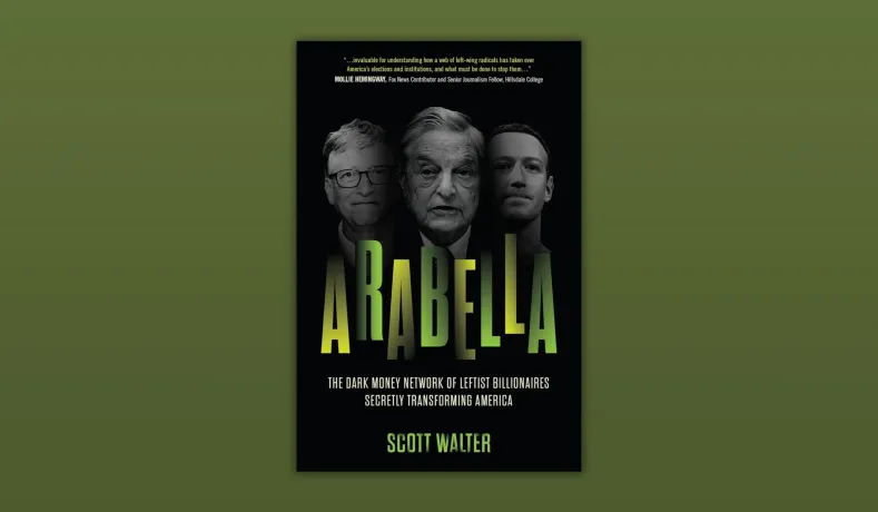 Arabella by Scott Walter -Capital Research Center