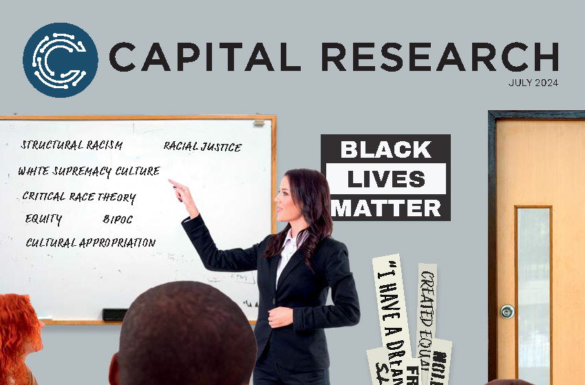 Capital Research, July 2024 -Capital Research Center