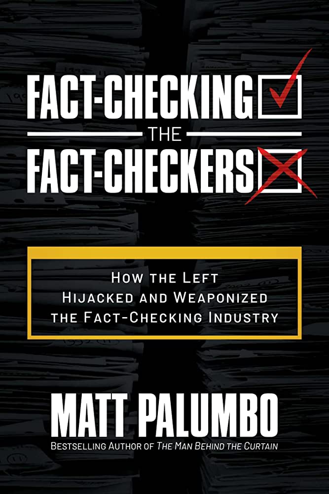 Book Review: Fact-Checking the Fact-Checkers -Capital Research Center