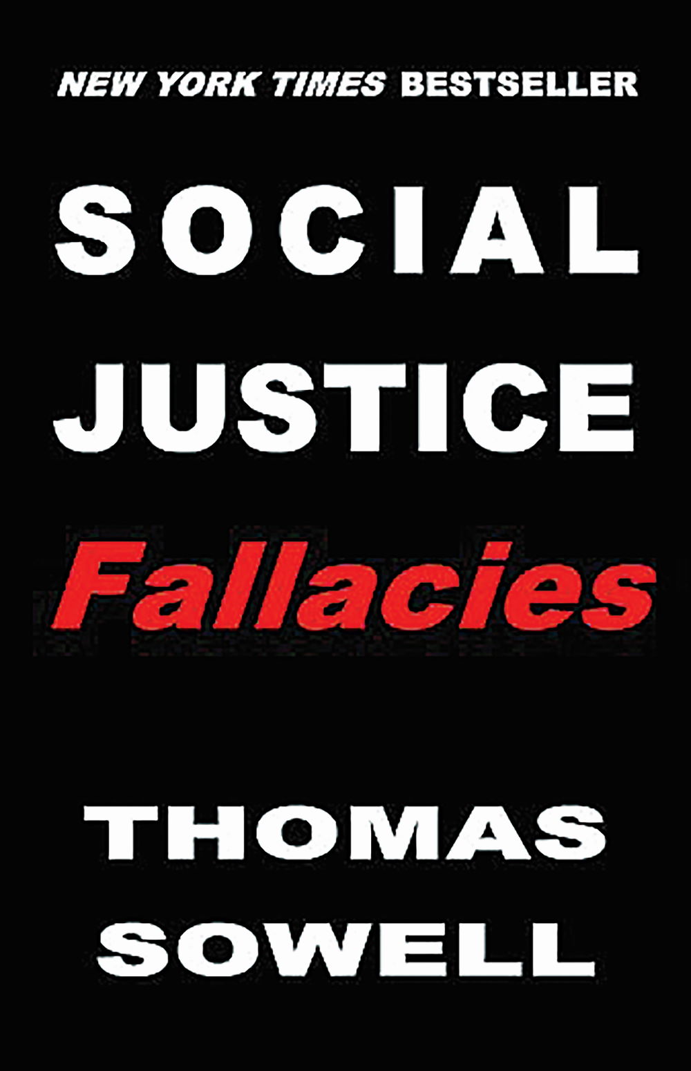 Thomas Sowell on Social Justice Fallacies: “Equal Chances” Fallacy ...